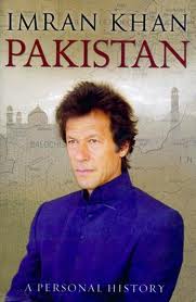 Finding Neverland Blog: Imran Khan's Autobiography 'Pakistan: A ...