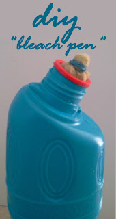 At Home on the Hill: DIY "Bleach pen"