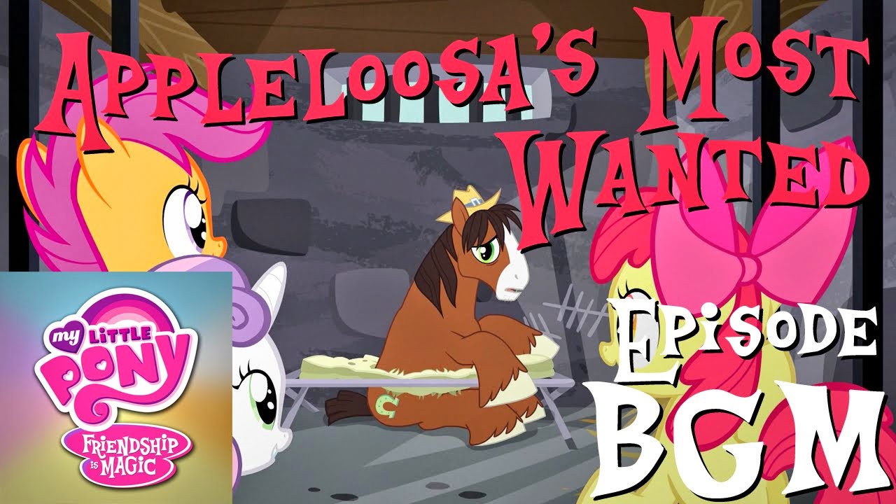 Equestria Daily - MLP Stuff!: Appleloosa's Most Wanted - Background Music