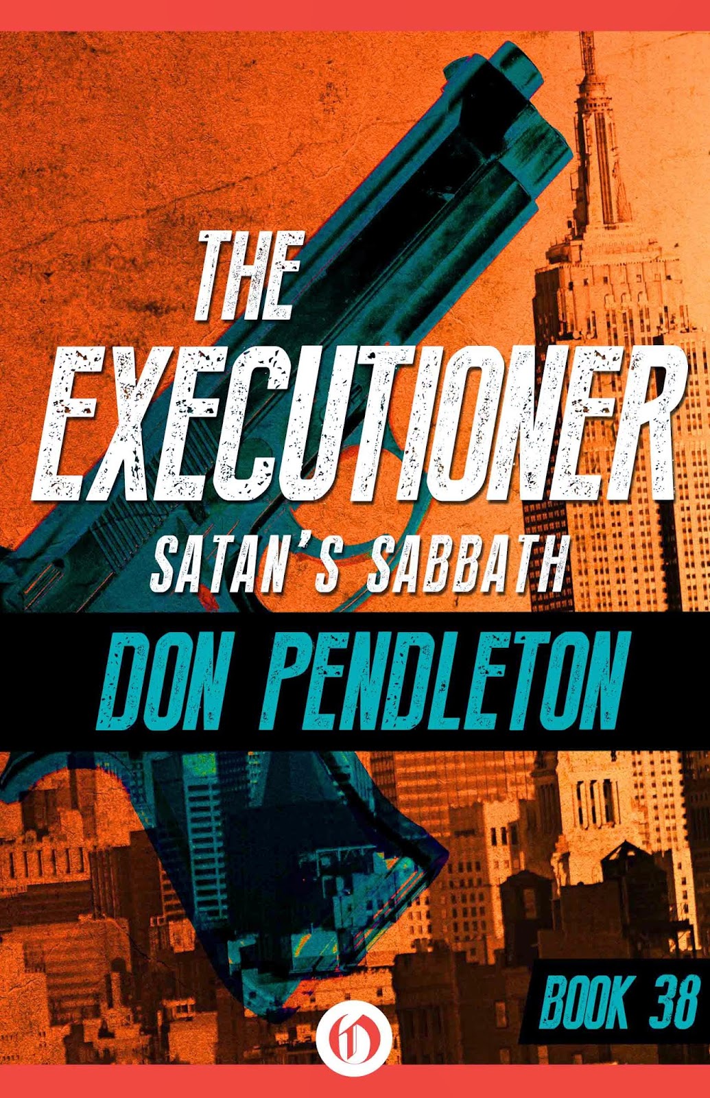 Don Pendleton's Original "The Executioner" Series of Novels: Don ...