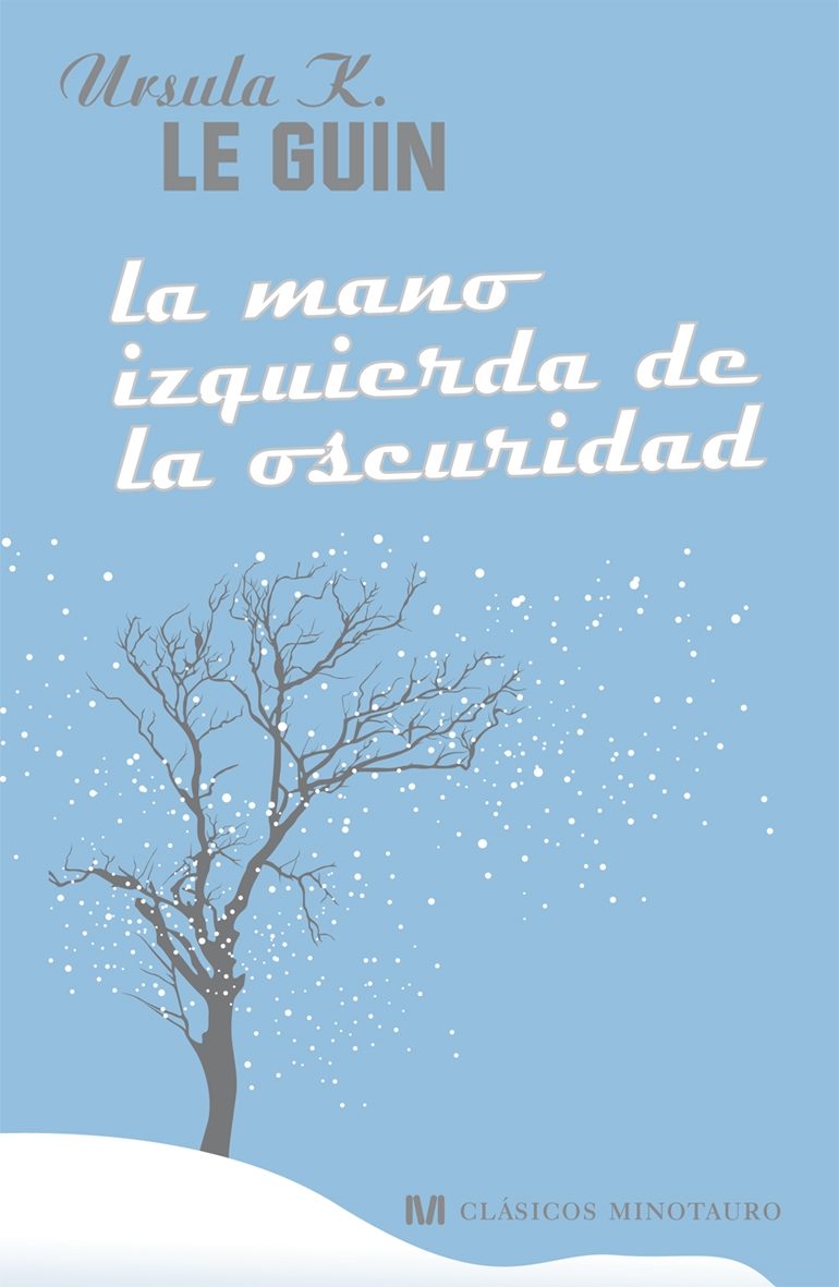 De mí me río: 26 de octubre. Ursula K. Le Guin, 'La mano izquierda de ...