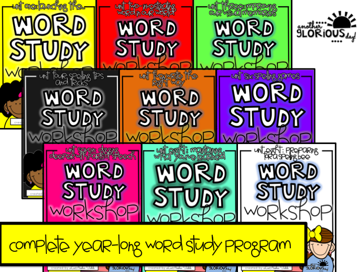 Another Glorious Day : Word Study...WORKSHOP!