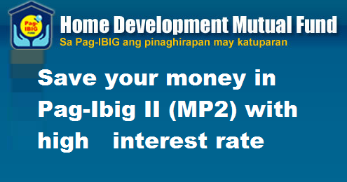 Save your money in Pag-Ibig II (MP2) with high interest rate - Where In ...