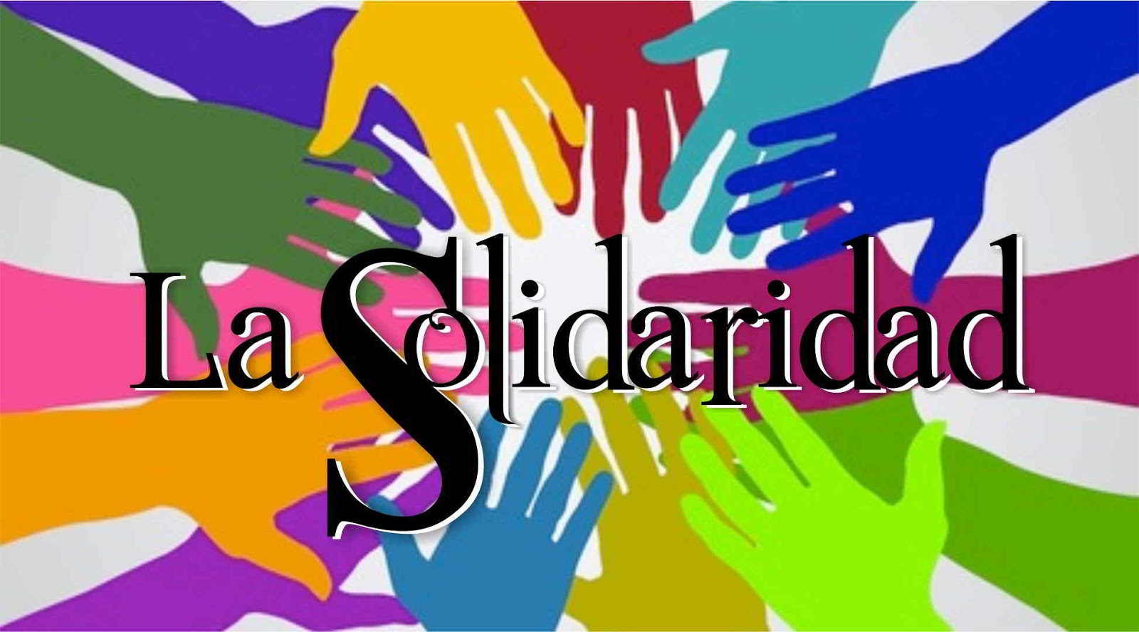 NOTAS DIVERSAS: SOLIDARIDAD, GRAN VALOR EN UNA SOCIEDAD CAMBIANTE.