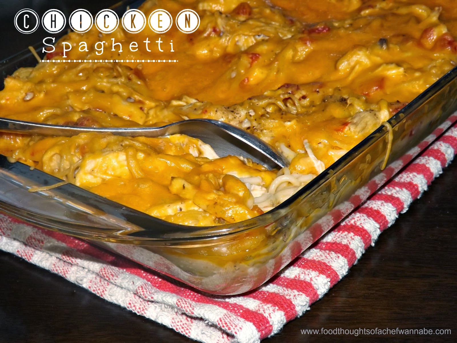 FoodThoughtsOfaChefWannabe: Chicken Spaghetti