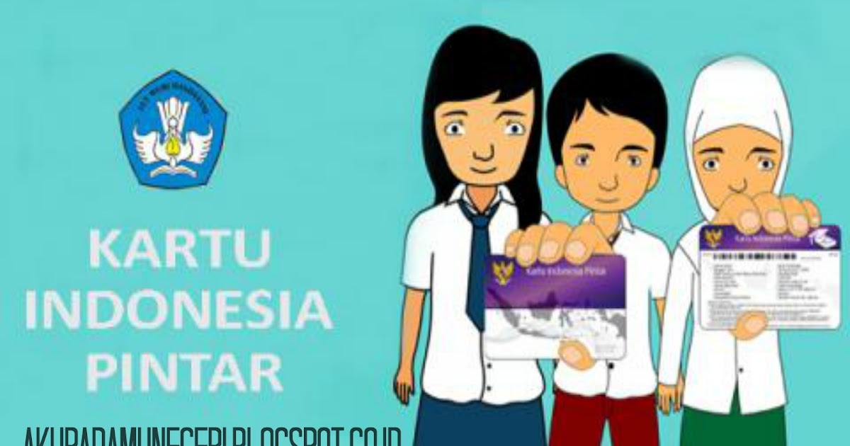 Info Lengkap Tentang Program Indonesia Pintar / PIP Terbaru 2016 ...