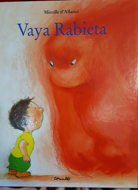 Pintando sonrisas de colores: Vaya rabieta. Mireille d´Allancé