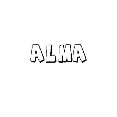 EL SIGNIFICADO DE LOS NOMBRES: ALMA (LATINO)