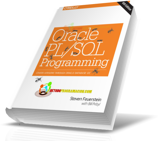 Oracle PL/SQL Programming 6ta edición - Bill Pribyl ...