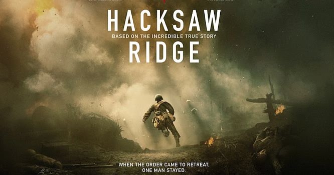 Uncle Tom's Blog Cabin: Hacksaw Ridge