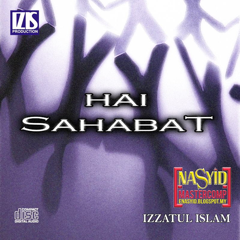 Info Full Album Izzatul Islam,Dan Tracklist - eNasyid - Evolusi Nasyid ...