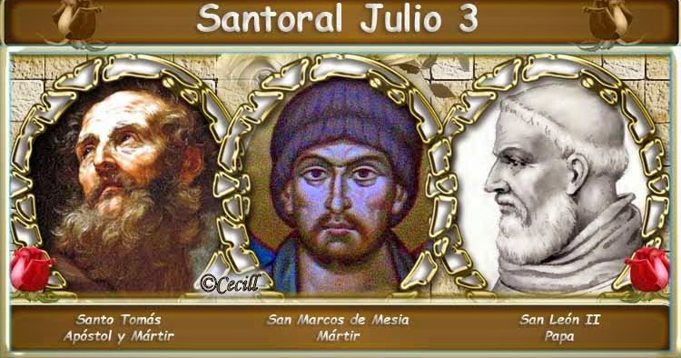 Vidas Santas: Santoral Julio 3