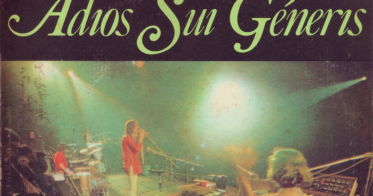 Sui Generis - Adiós Sui Generis (1975)