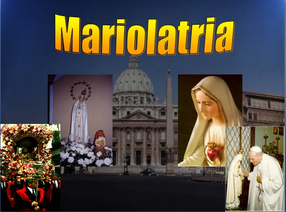 A Verdade Como é em Jesus: O CULTO A MARIA: UMA CRIAÇÃO DO PAPADO