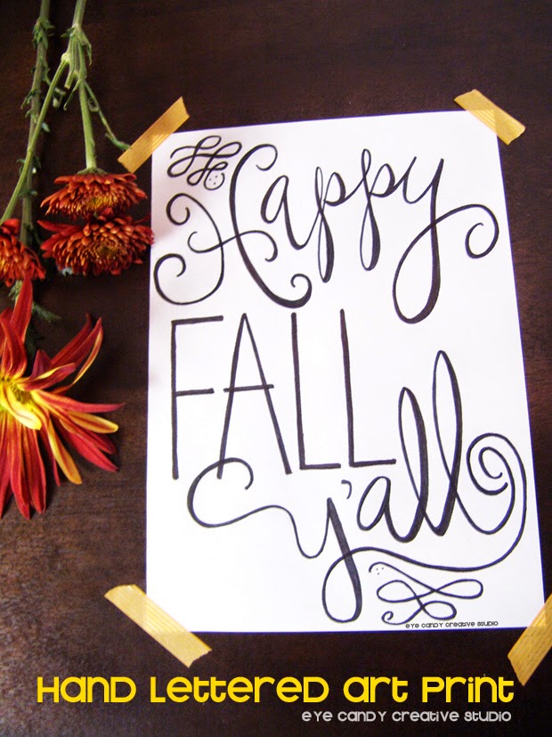 Eye Candy Creative Studio: ART PRINT :: Happy FALL Y'all
