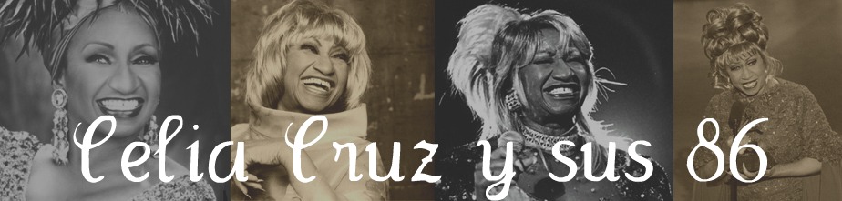 Celia Cruz y sus 86: Biografía