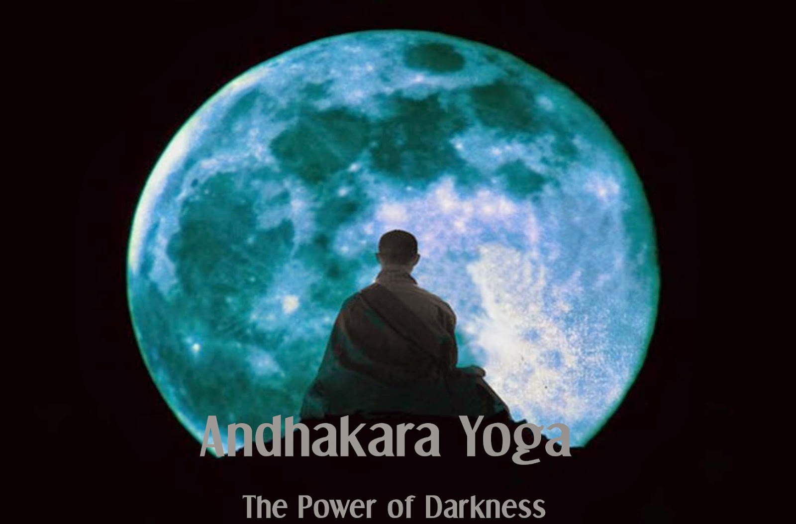 ANDHAKARA YOGA: ANDHAKARA YOGA