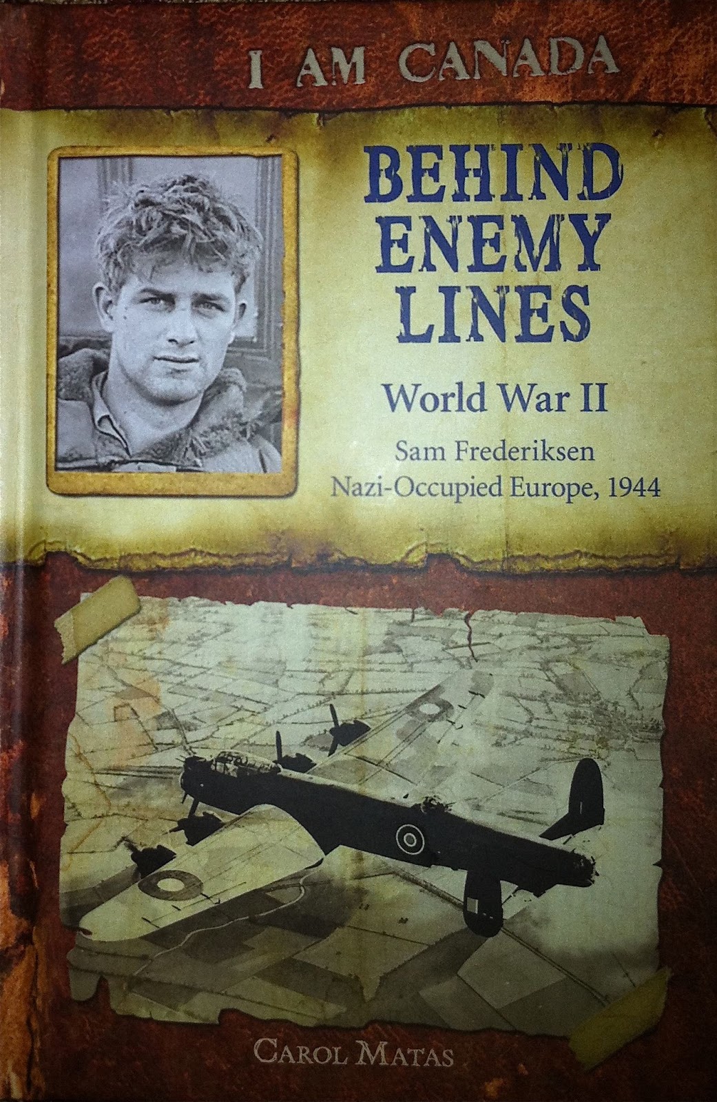 CanLit for LittleCanadians: Behind Enemy Lines : World War II, Sam ...