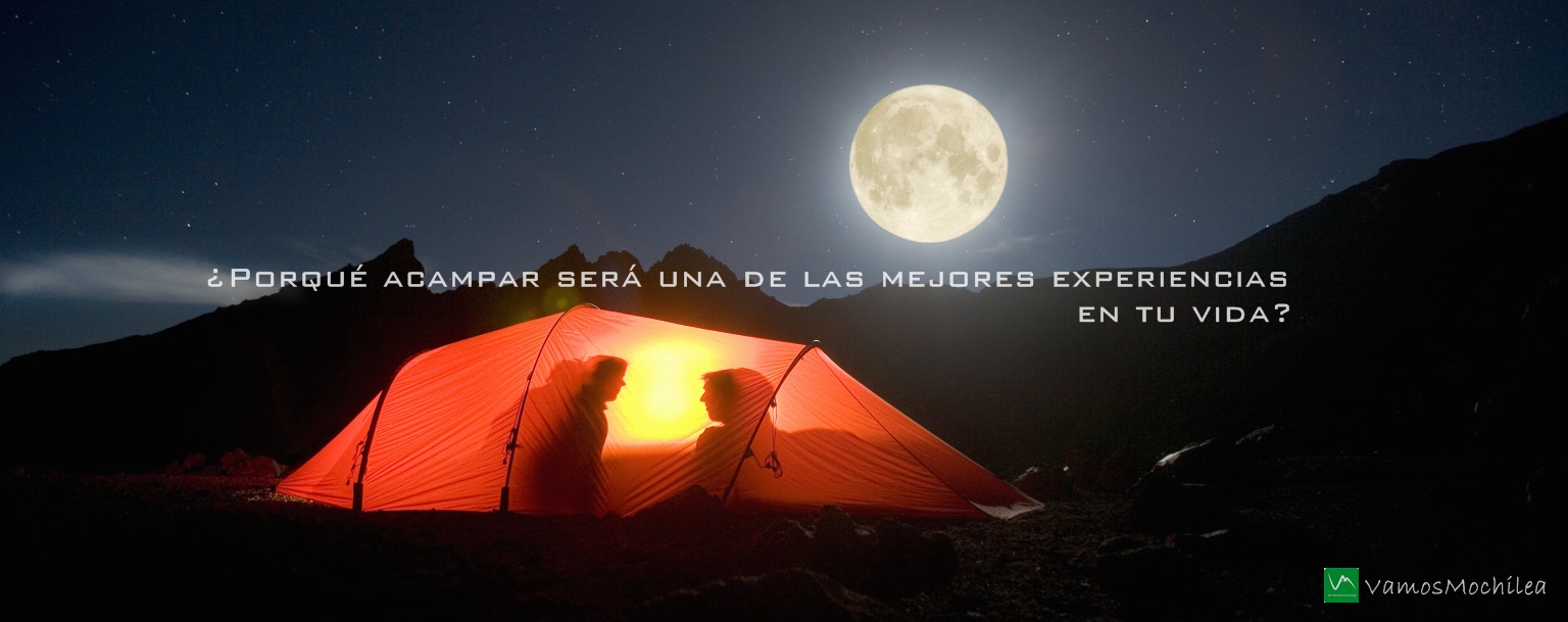 Vamos Mochilea: ¿Porqué acampar será una de las mejores experiencias en ...