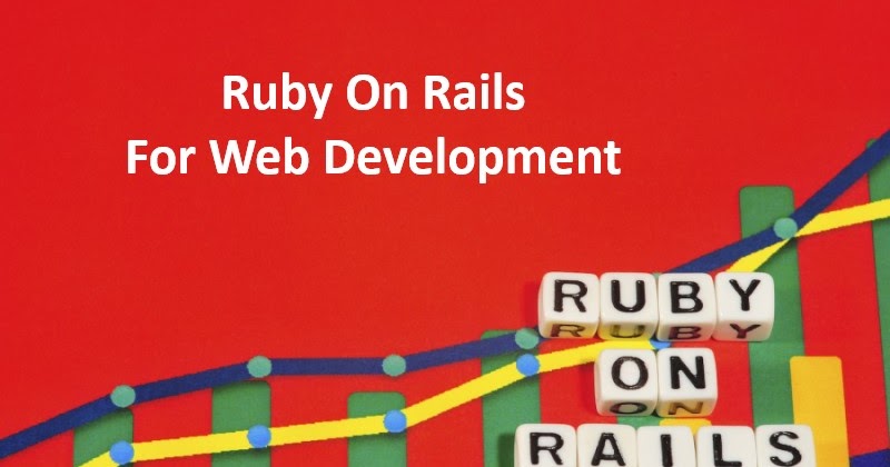Pros Of Using Ruby On Rails For Web Development