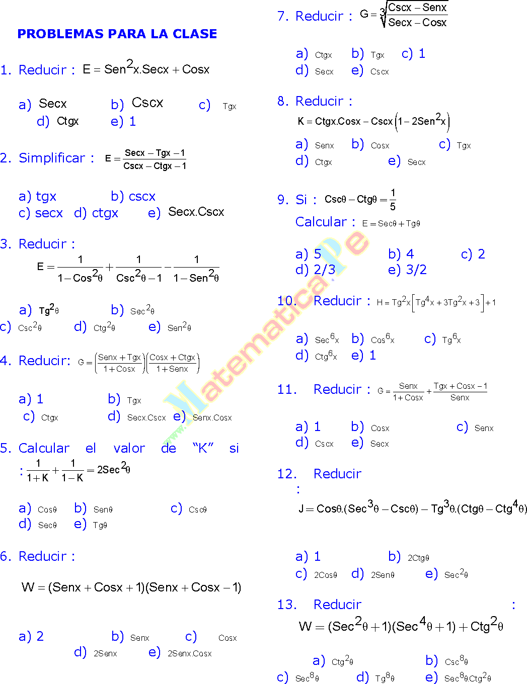 IDENTIDADES TRIGONOMÉTRICAS EJERCICIOS RESUELTOS DE TRIGONOMETRÍA ... IDENTIDADES TRIGONOMÉTRICAS EJERCICIOS RESUELTOS DE TRIGONOMETRÍA ...