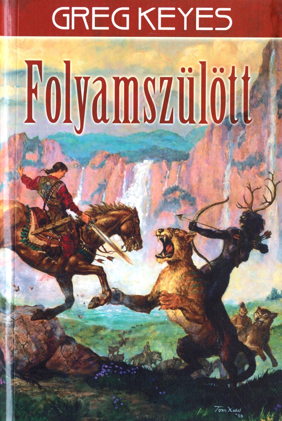 Greg Keyes - Folyamszülött