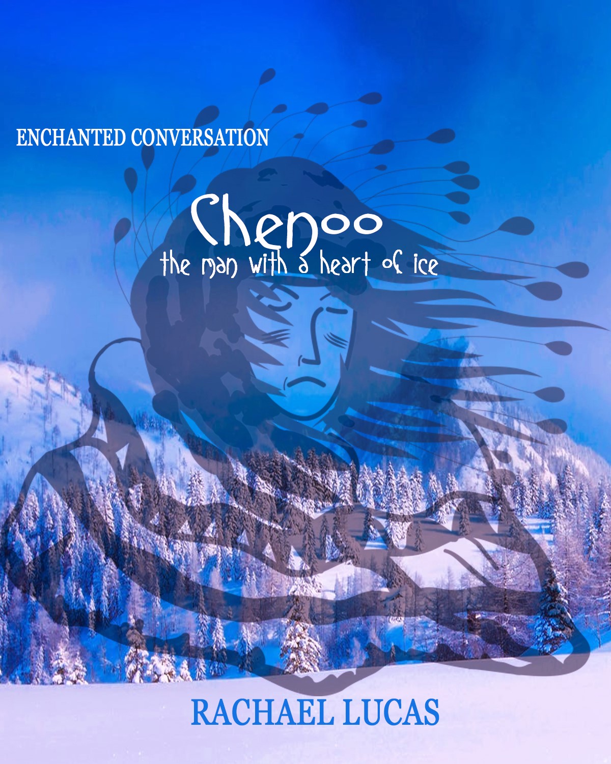 Enchanted Conversation: ARCHIVE ONLY : CHENOO: The Man With the Heart ...