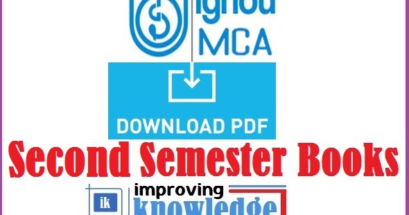 IGNOU MCA Second Semester Books Free Download - improving knowledge