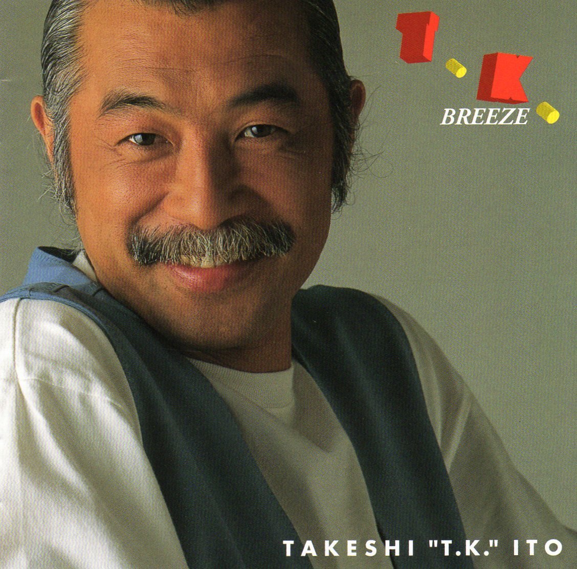 T-Square/Casiopea Discography: Takeshi "T.K." Ito - T.K. Breeze [1996]