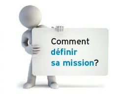 A cor et écrit: L'ENTREPRISE DEFINIT SA MISSION, CHOISIT SON DOMAINE