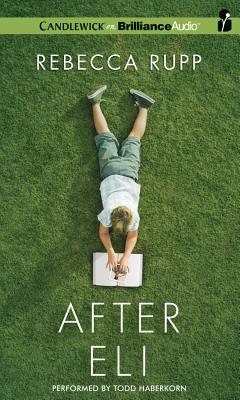 KISS THE BOOK: After Eli by Rebecca Rupp - ADVISABLE
