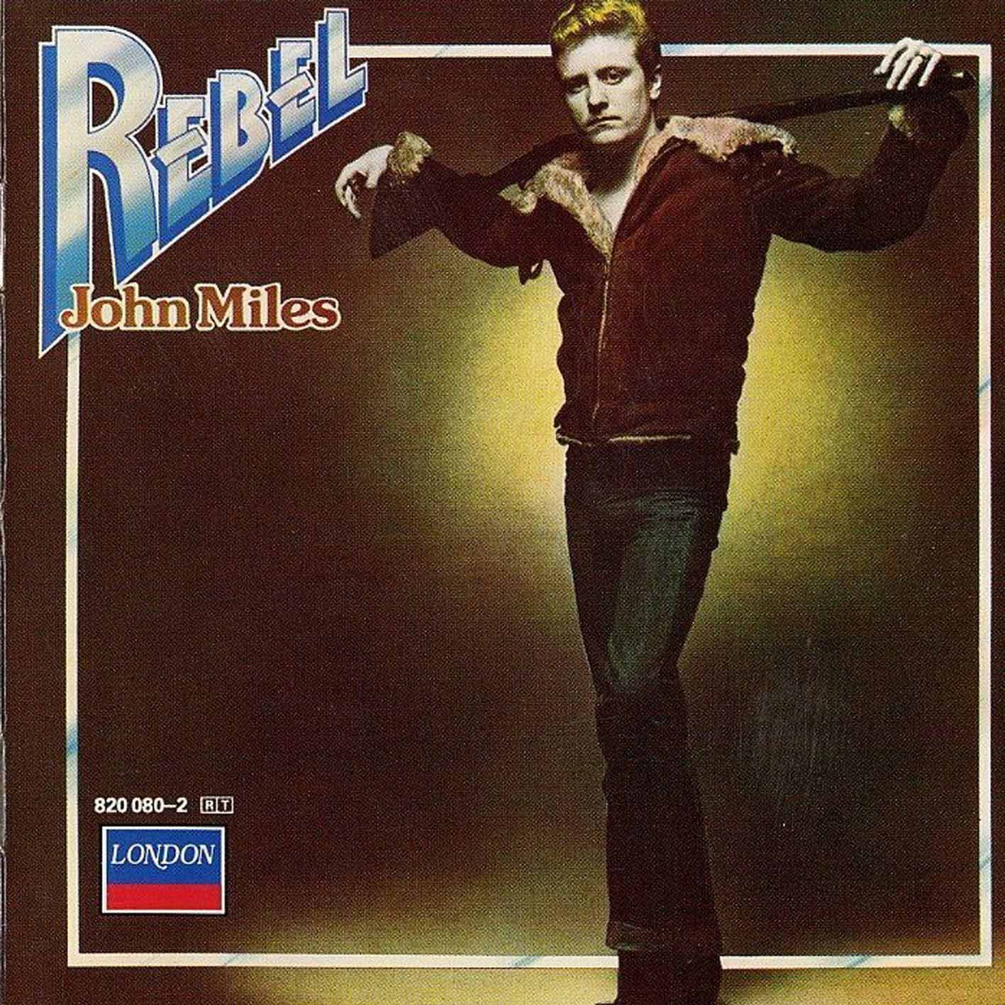 Musicology: John Miles - Rebel 1976