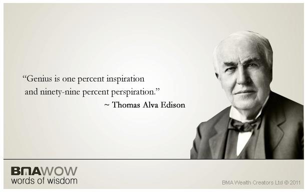 BMA Wealth Creators - Official Blog: BMA Words of Wisdom by Thomas Edison