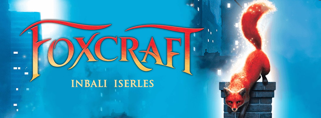 Primeiro livro da série “Foxcraft”, de Inbali Iserles, ganha capa ...