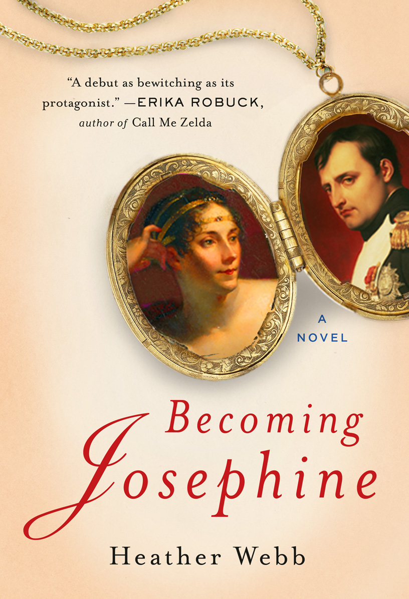 Writing the Renaissance: Review: BECOMING JOSEPHINE by Heather Webb