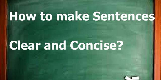 How to make Sentences Clear and Concise? - Learn Perfect English Grammar