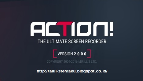 Cara Mudah Menginstall Mirillis Action! 2.0.0 Full Version (Lengkap Dengan Gambar) | Alul Stemaku