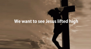 The Word On Sunday: “Once I am lifted up — I will draw all men to Myself."