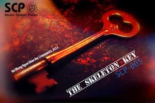 SCP-005: THE SKELETON KEY - CHIẾC CHÌA KHÓA XƯƠNG - Otaku27
