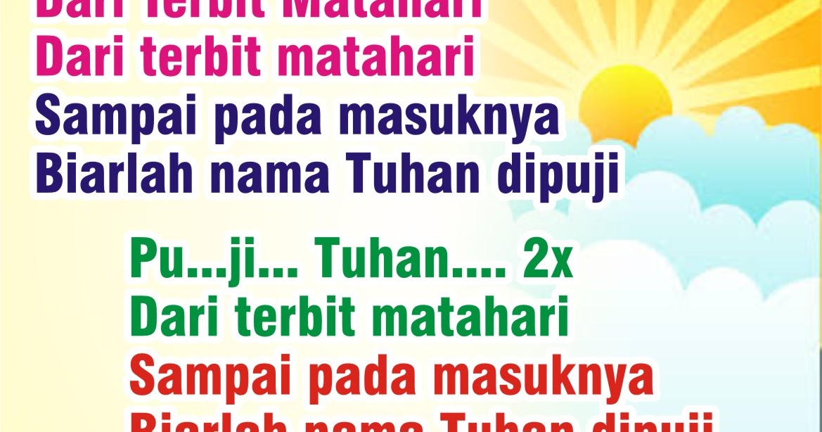 Lirik Lagu Pujian Rohani Kristen Sekolah Minggu Gereja Tuhan Yesus: Dari Terbit Matahari