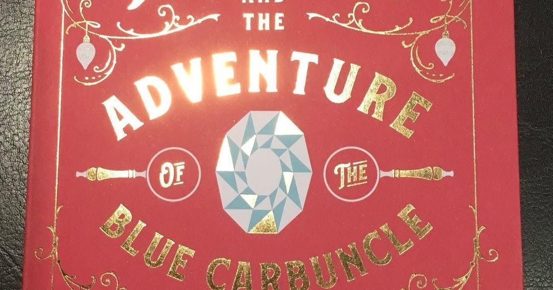 Vraie fiction: The Adventure of the Blue Carbuncle