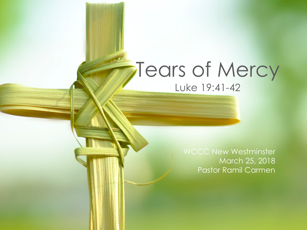 Pastor Ramil Carmen's Blogs: Tears of Mercy