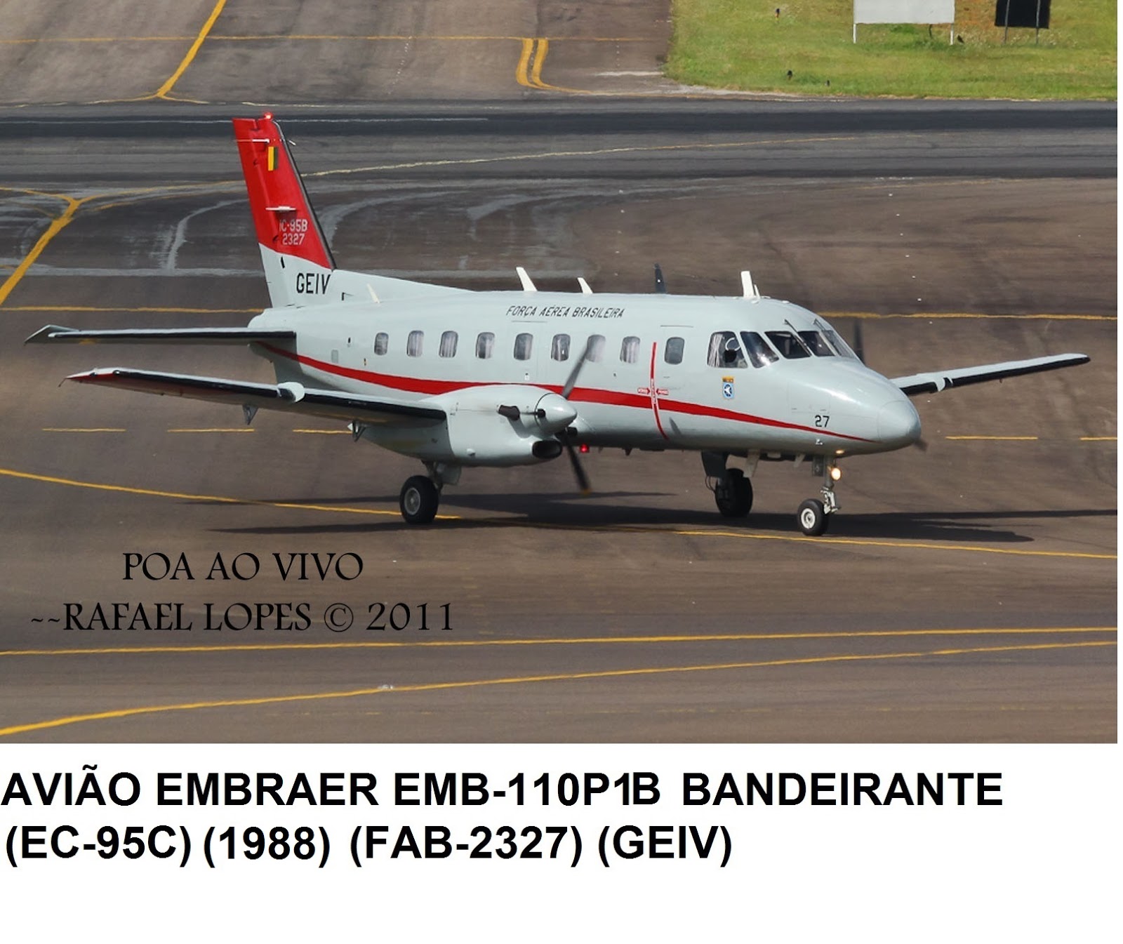 DESFILE HISTORICO DA FORÇA AÉREA BRASILEIRA (FAB): (FAB-2327) (EMB ...