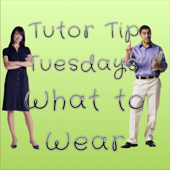 Alpha Delta Academy: Tutor Tip Tuesdays: What to Wear