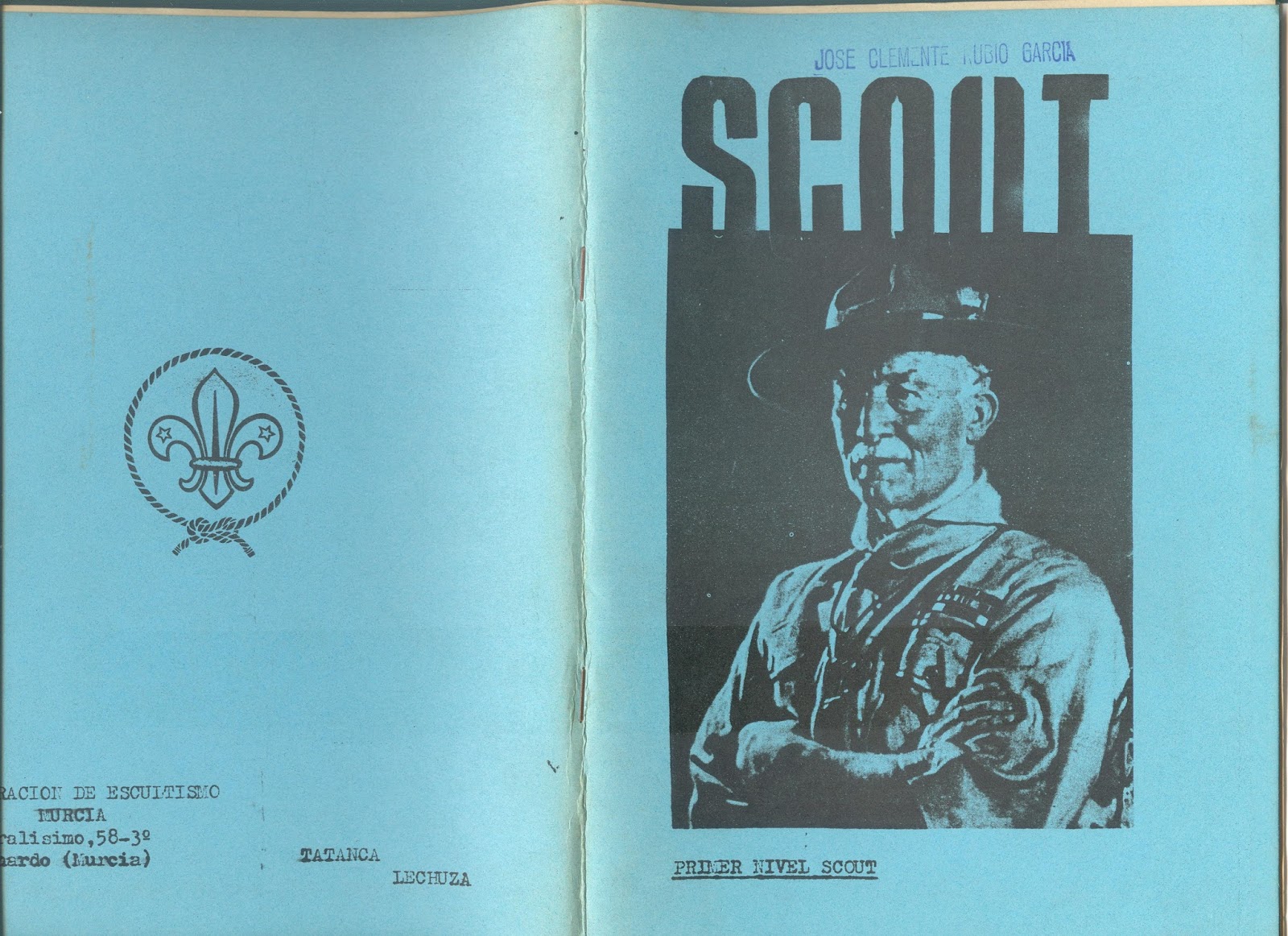 AMIGOS DE LOS SCOUTS REGIÓN DE MURCIA: PRIMER NIVEL SCOUT. APUNTES PARA ...