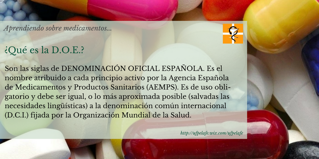 UFPE Hospital La Fe: Aprendiendo sobre medicamentos... ¿Qué es la D.O.E.?