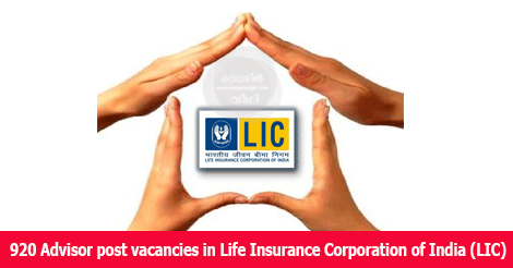 LIC Recruitment 2017 | 920 Advisor post vacancies in Life Insurance ...