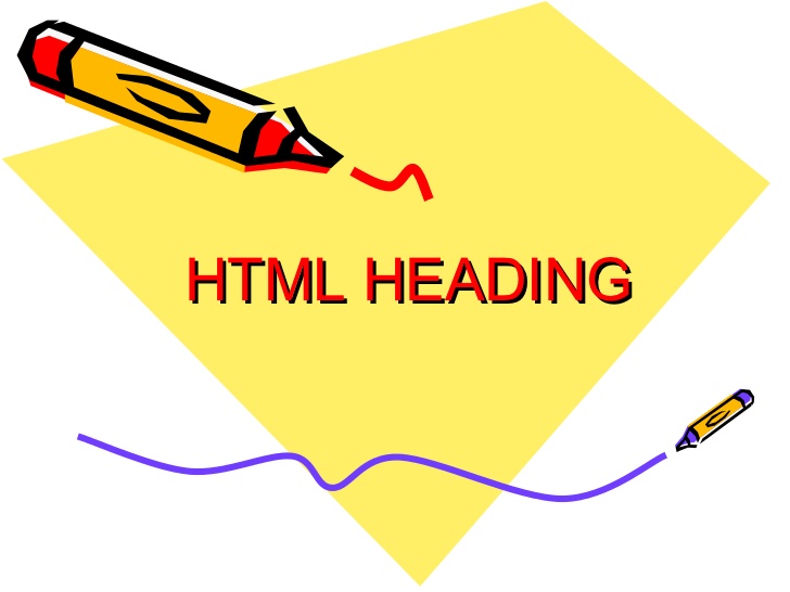 HTML HEADINGS Elearning HTML HEADINGS Elearning