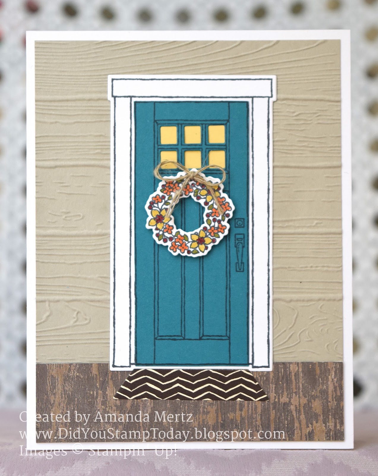 Did You Stamp Today?: Welcoming Front Door - Stampin' Up! At Home with You