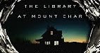 Memories From Books: The Library at Mount Char
